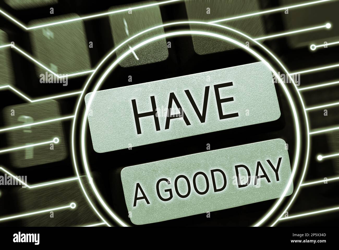 Sign displaying Have A Good Day. Business showcase Nice gesture ...