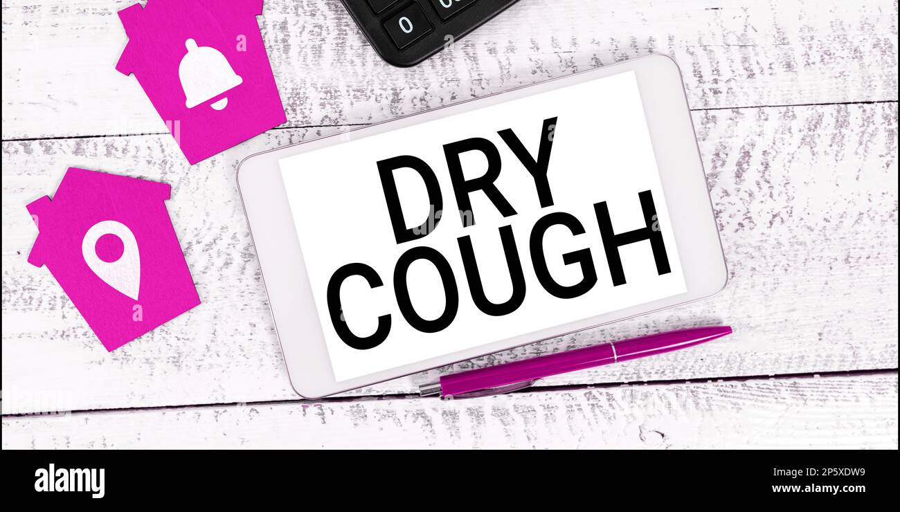 Handwriting text Dry Cough. Word for cough that are not accompanied by ...