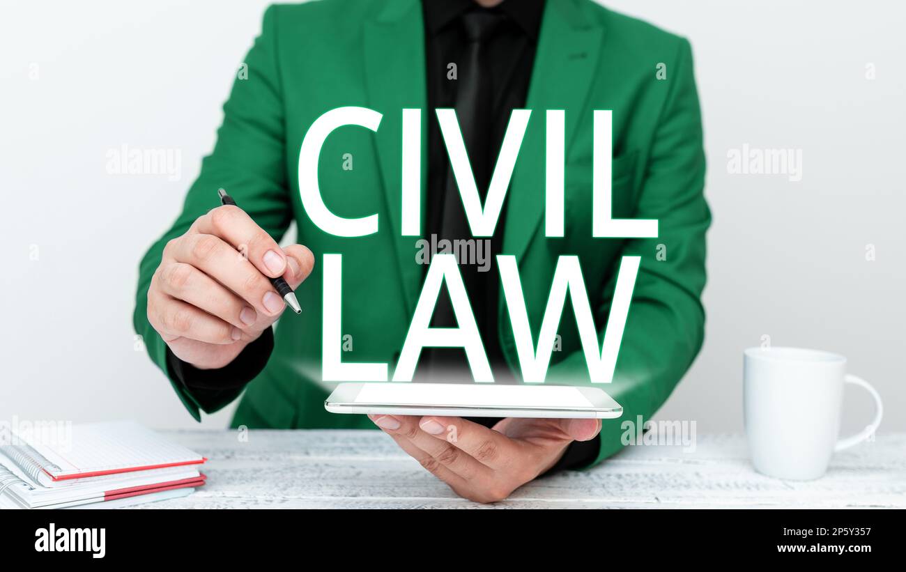 Writing displaying text Civil Law. Concept meaning Law concerned with ...