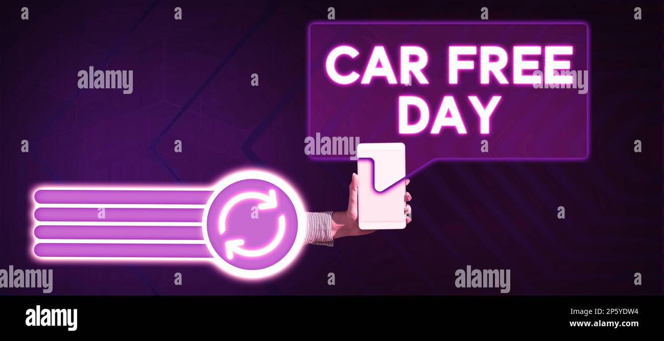 Conceptual display Car Free Day. Business approach Environment ...