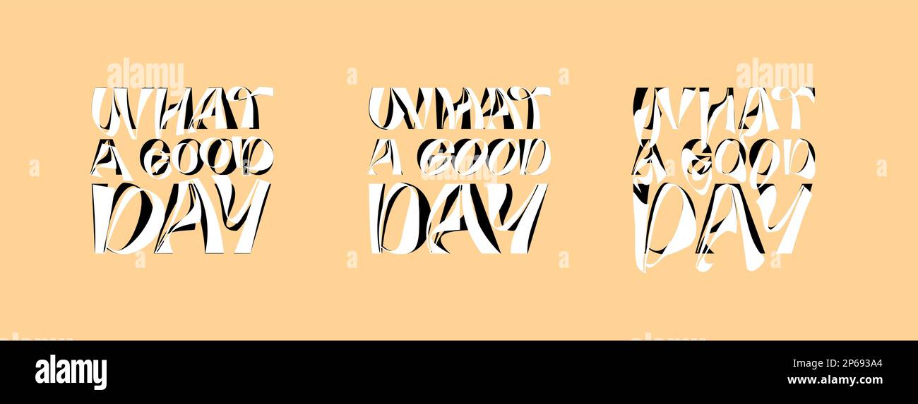 What a good day psychedelic lettering logo set. Hippie crazy style ...