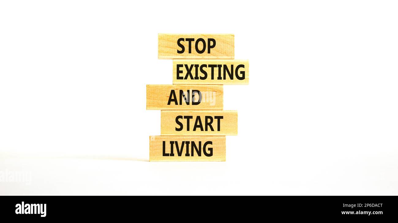 Stop existing start living symbol. Concept words Stop existing and ...