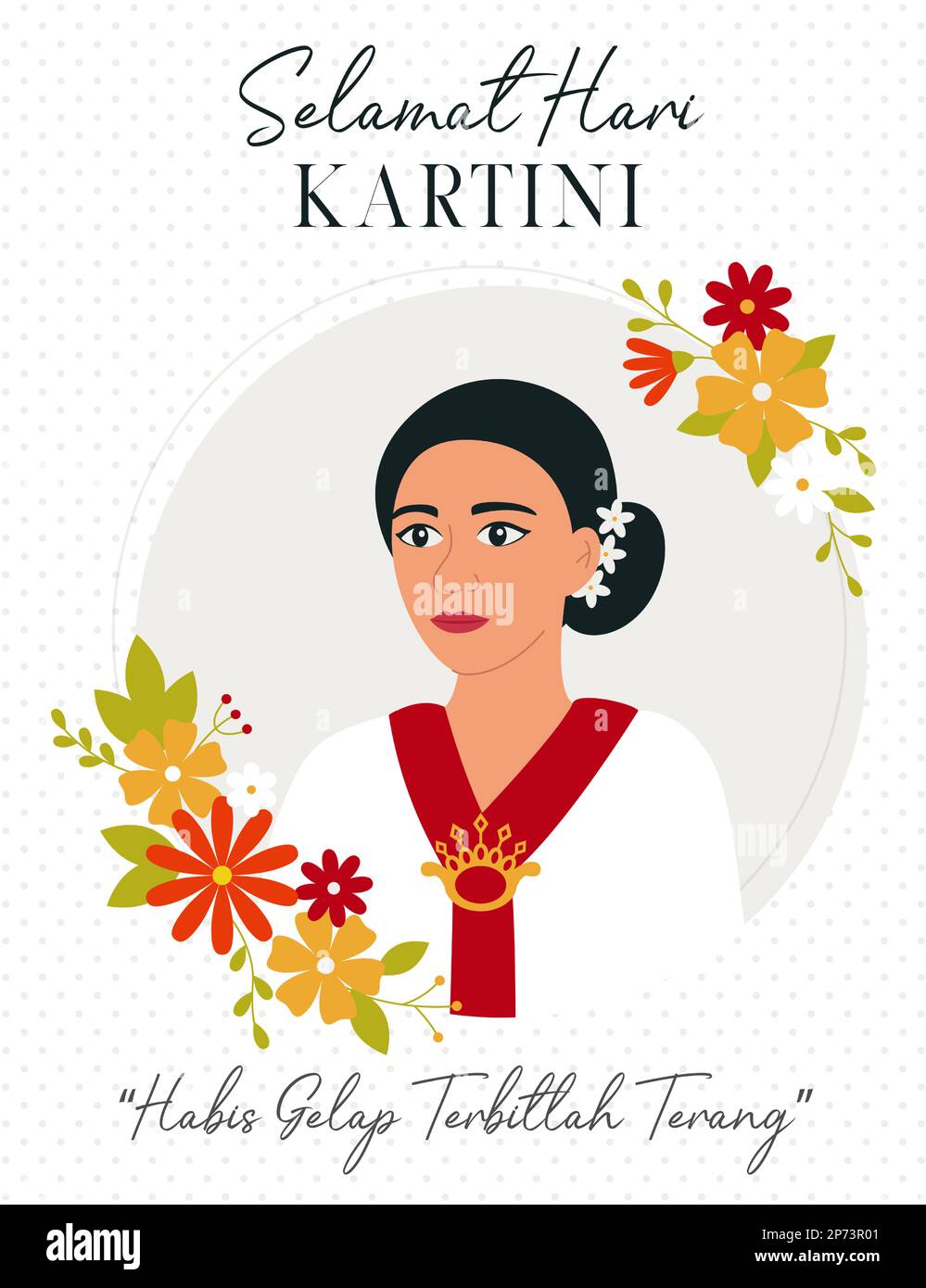 Kartini is Woman hero from indonesia. Selamat Hari Kartini Means Happy ...