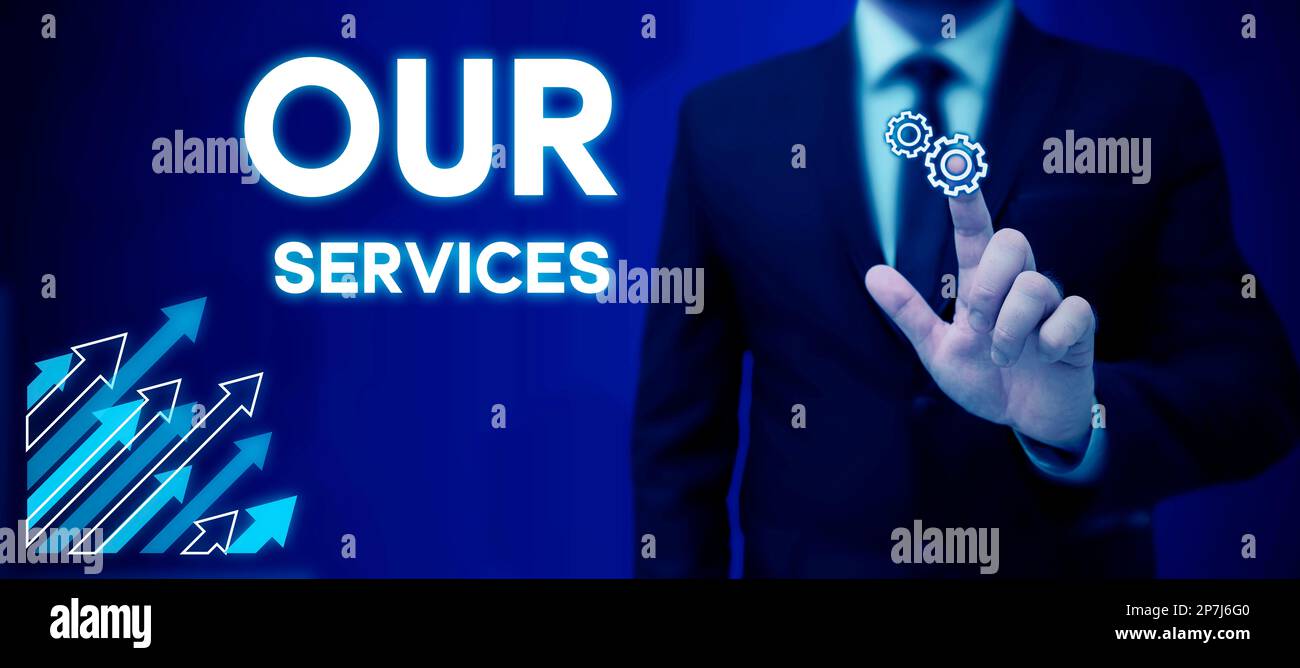Inspiration showing sign Our Services. Business concept The occupation ...