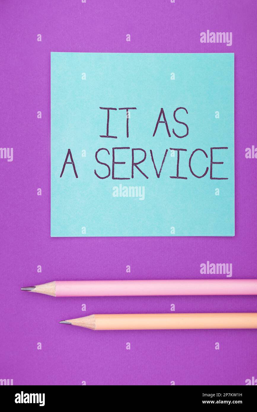 Text sign showing It As A Service. Business overview information ...