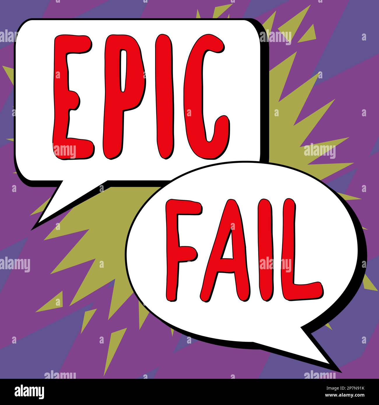 Conceptual display Epic Fail. Word Written on a spectacularly ...