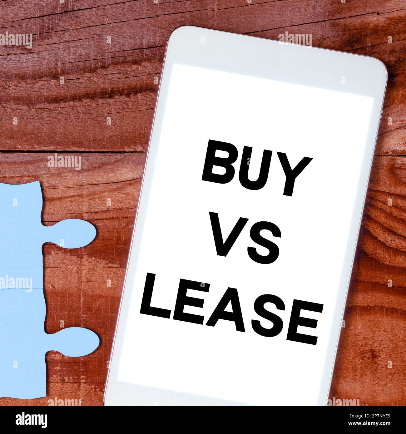 Conceptual display Buy Vs Lease. Business approach Own something versus ...
