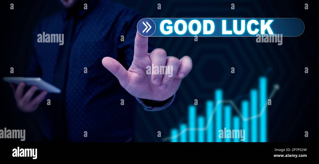 Sign displaying Good Luck. Business overview A positive fortune or a ...