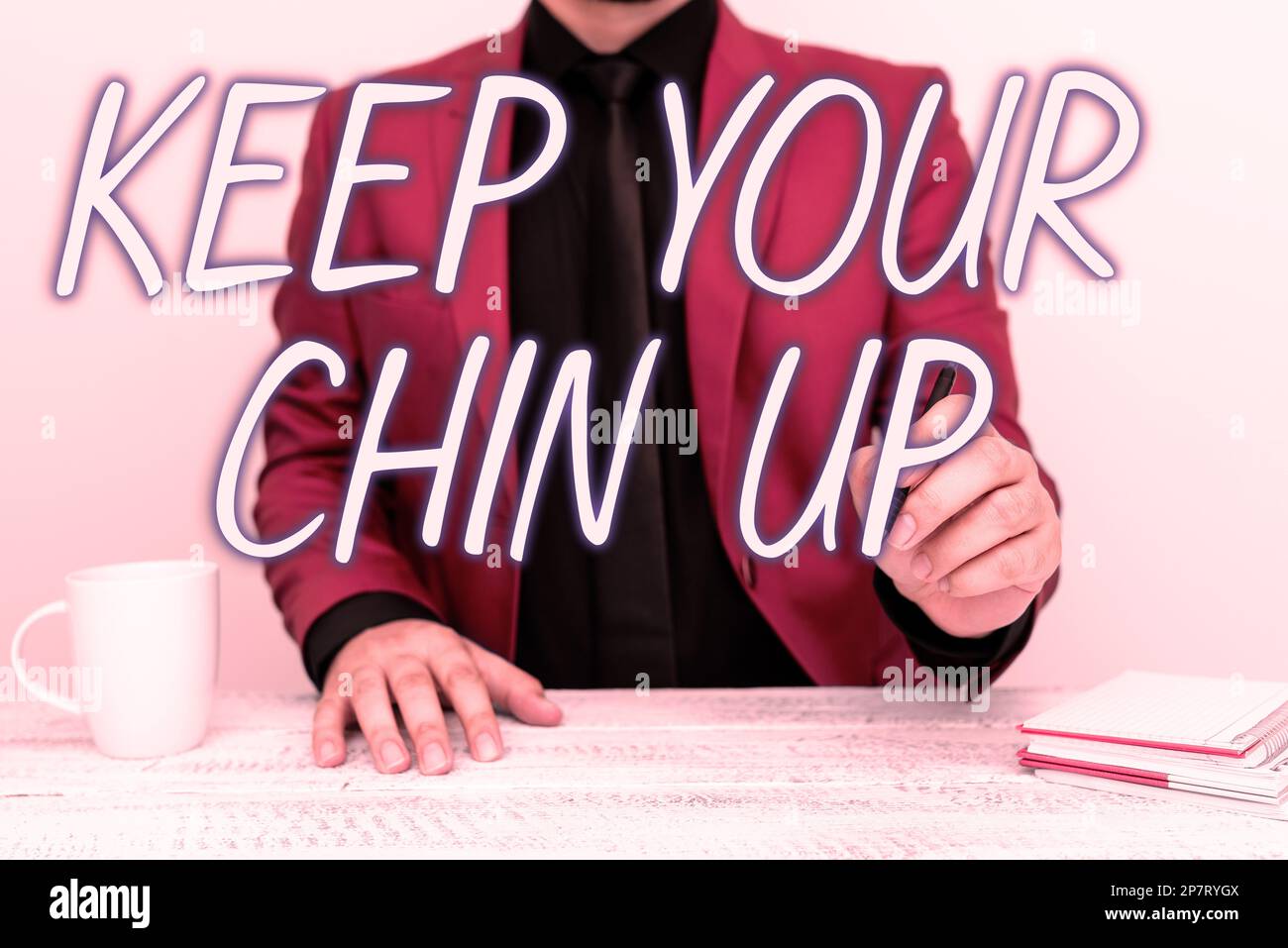 Conceptual caption Keep Your Chin Up. Word Written on Remain cheerful ...