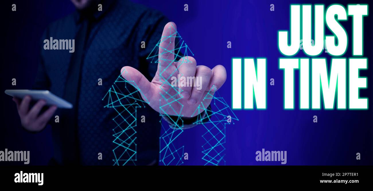 Text showing inspiration Just In Time. Business approach Arriving ...