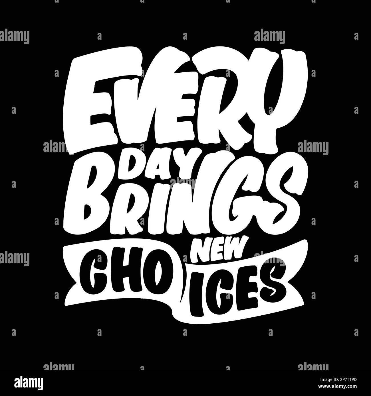 Motivational inspirational quote Stock Vector Images - Alamy