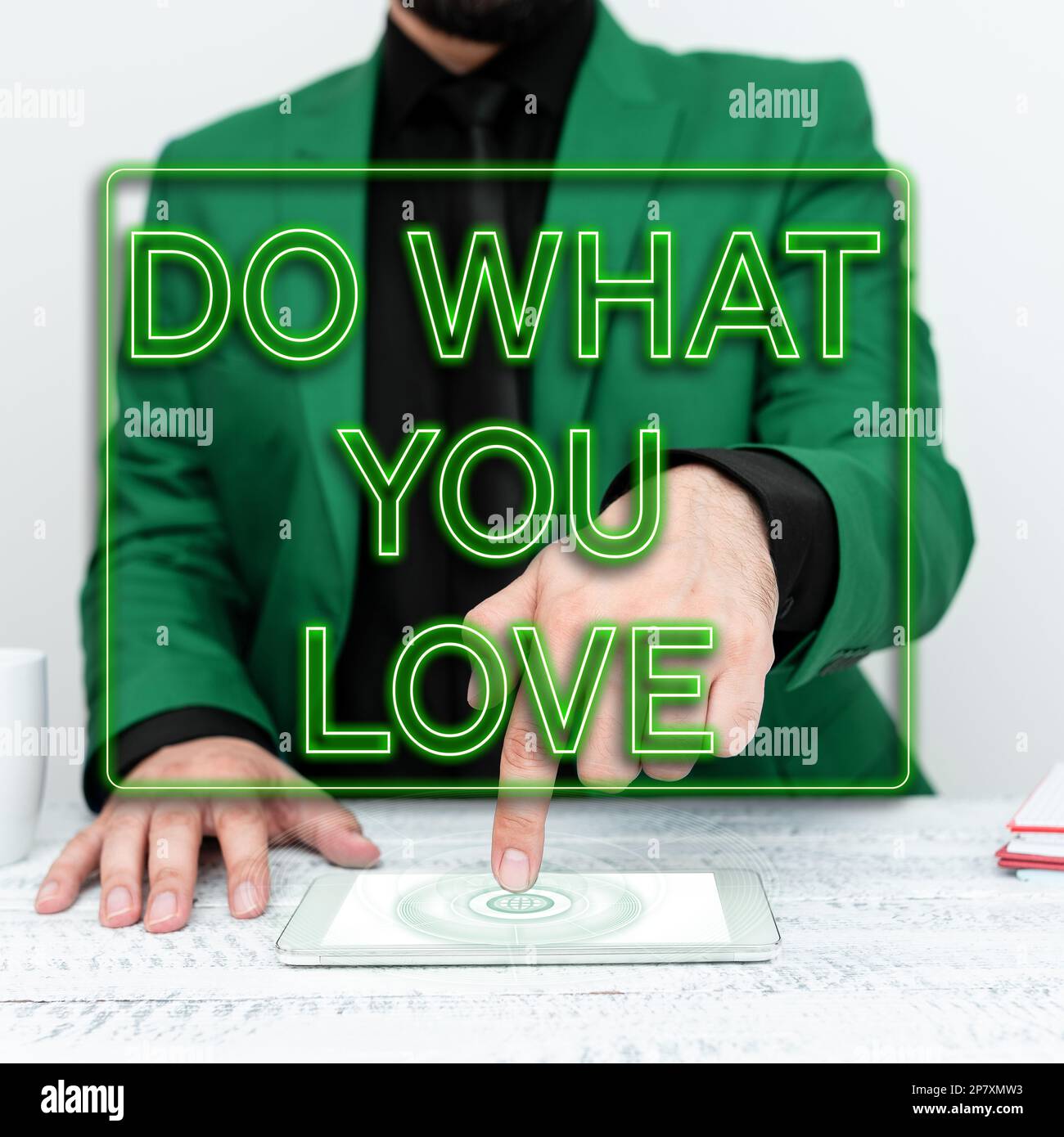 Text sign showing Do What You Love. Concept meaning Make enjoyable ...