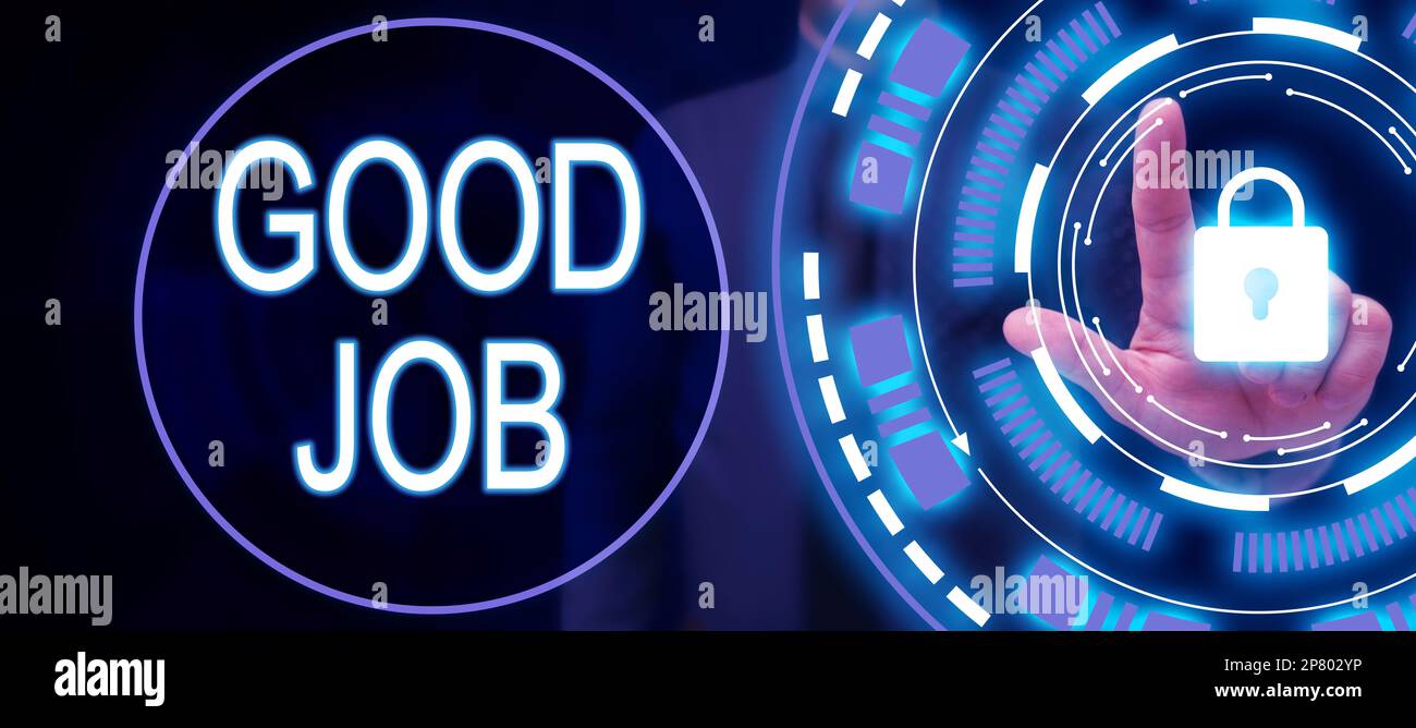Sign displaying Good Job. Business approach encourage someone for his ...