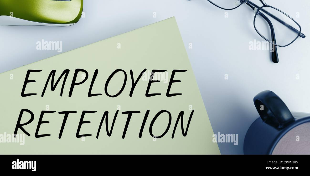 Text sign showing Employee Retention. Word for internal recruitment ...