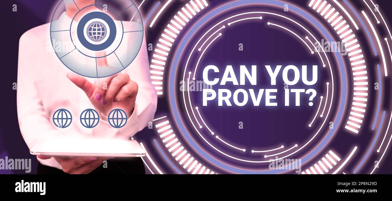 Conceptual display Can You Prove It. Business idea Asking Someone for ...