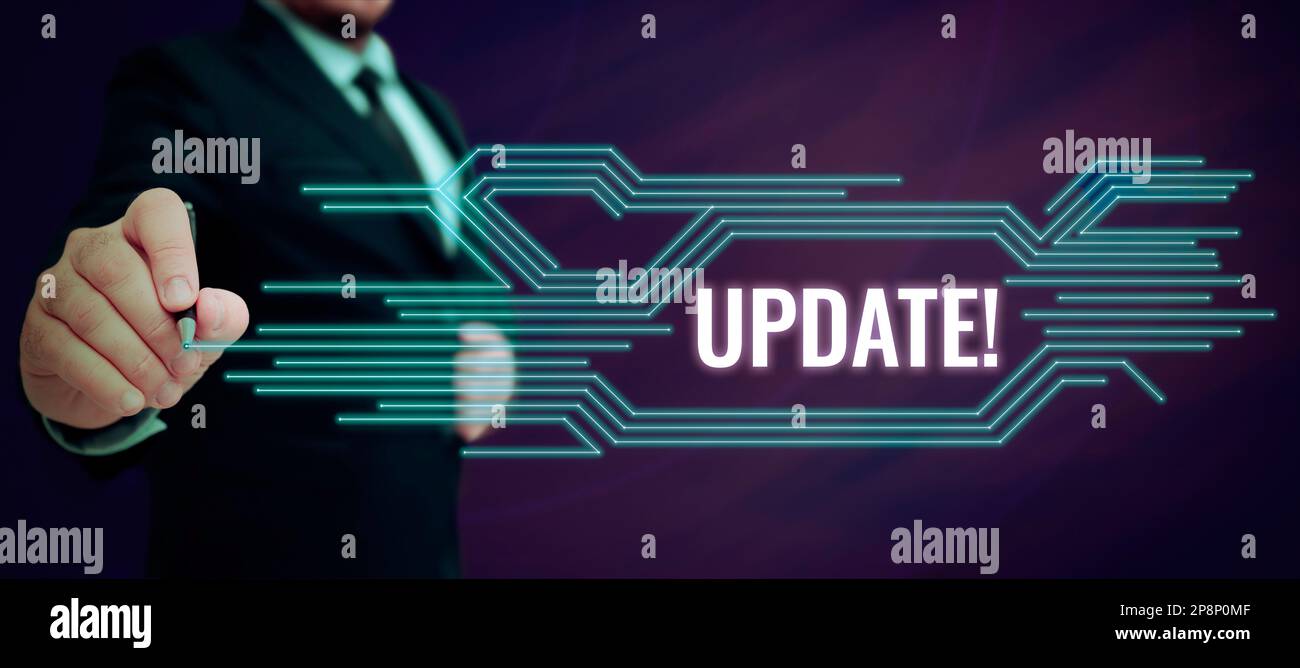 Text sign showing Update. Concept meaning Make something more modern Adding new facts Changing ...