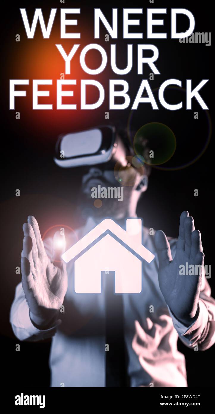 Text caption presenting We Need Your Feedback. Business approach Give ...