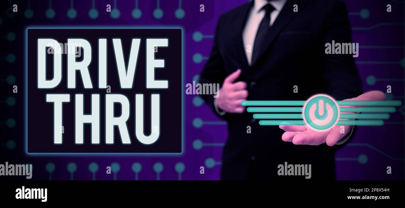 Text caption presenting Drive Thru. Concept meaning place where you can ...