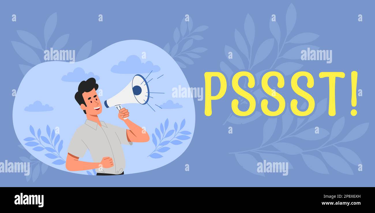 Text sign showing Pssst. Business showcase Expression Way to attract ...