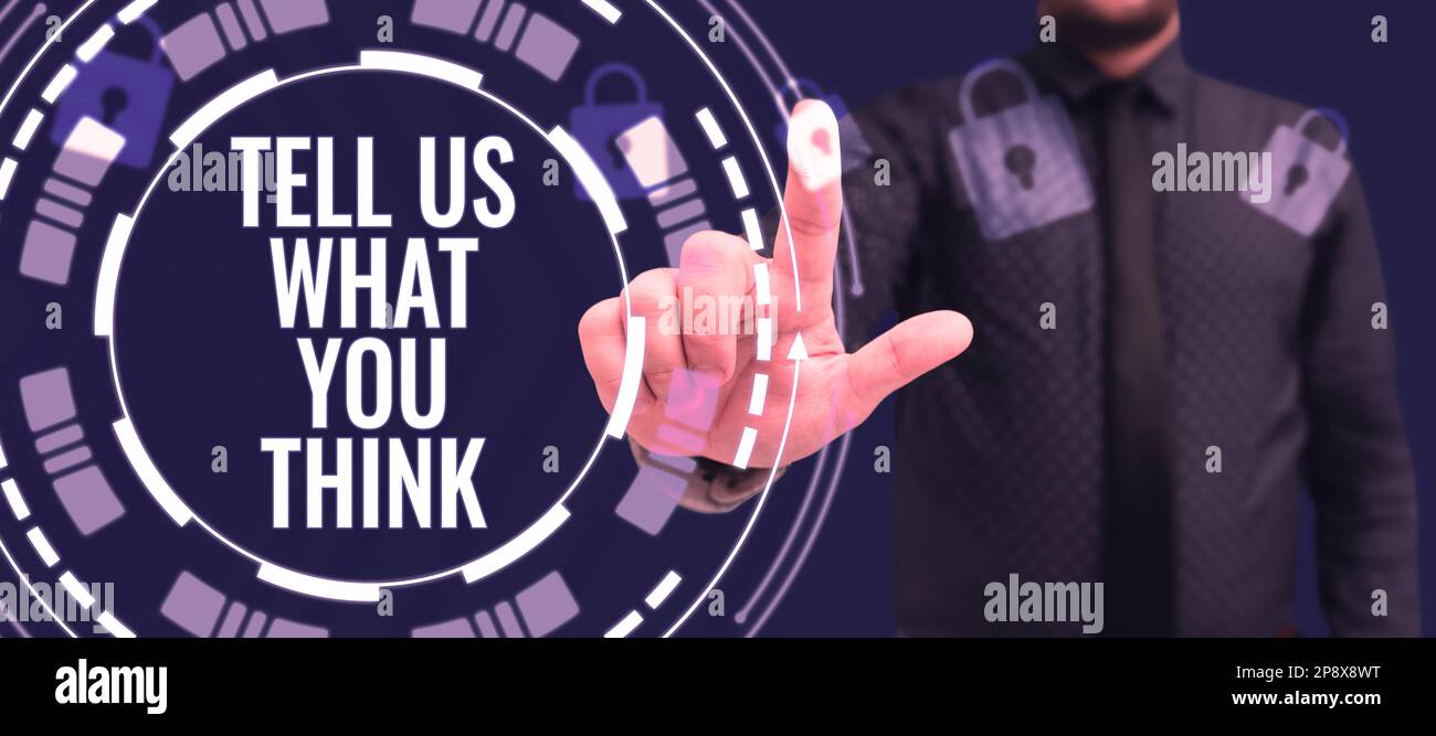 Hand writing sign Tell Us What You Think. Business showcase Express ...