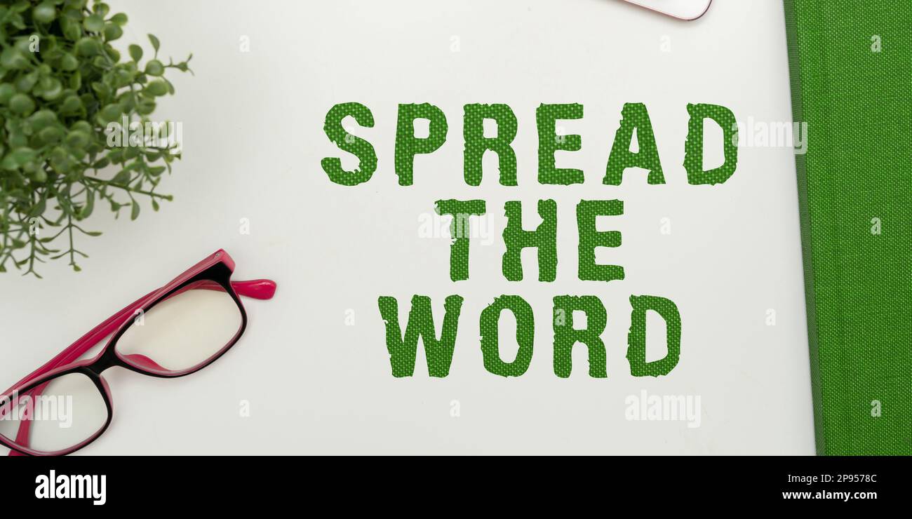 Text caption presenting Spread The Word. Business showcase share the information or news using ...