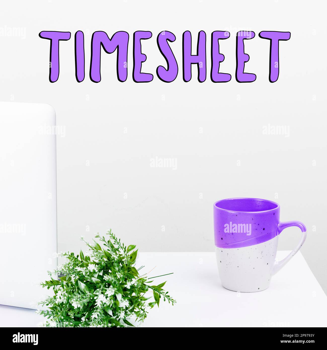 Sign Displaying Timesheet Word For Graphical Representation Of Period Time On Which Events Are