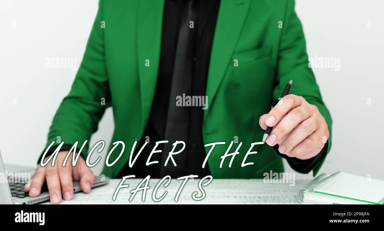 Conceptual display Uncover The Facts. Word for Find the truth and ...