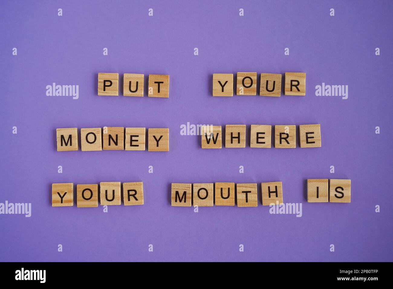 Sayings Put your money where your mouth is on Very Peri background ...