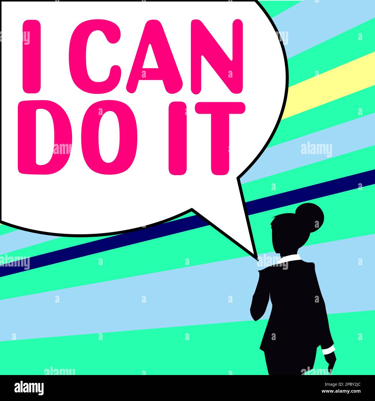 Sign displaying I Can Do It. Concept meaning ager willingness to accept ...