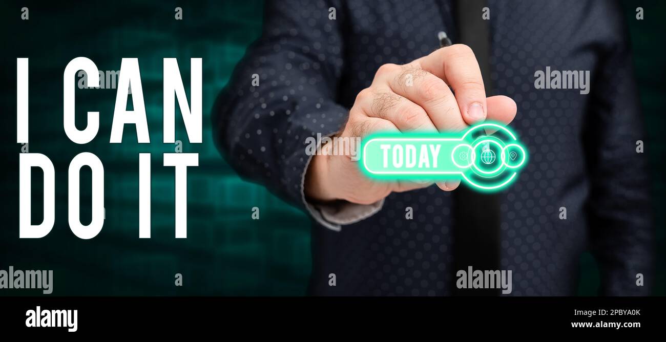 Text showing inspiration I Can Do It. Conceptual photo ager willingness ...