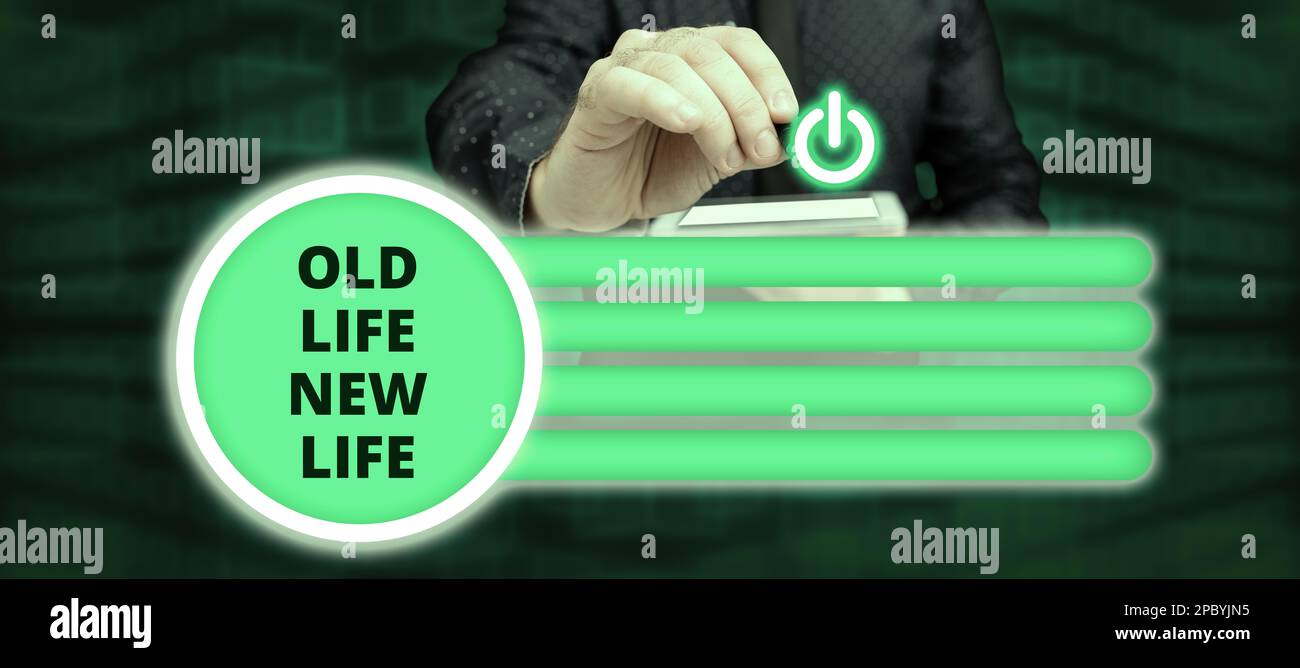 Text caption presenting Old Life New Life. Word Written on reformulate ...