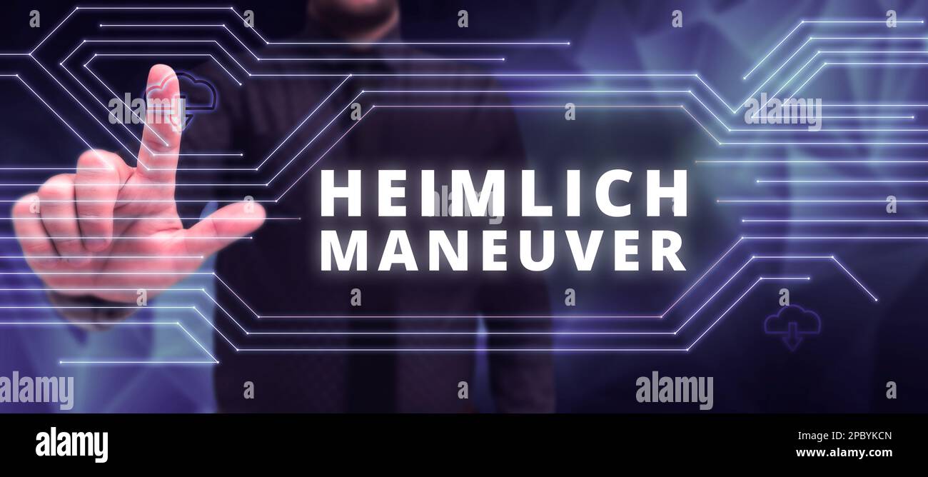 Text sign showing Heimlich Maneuver. Conceptual photo application of ...