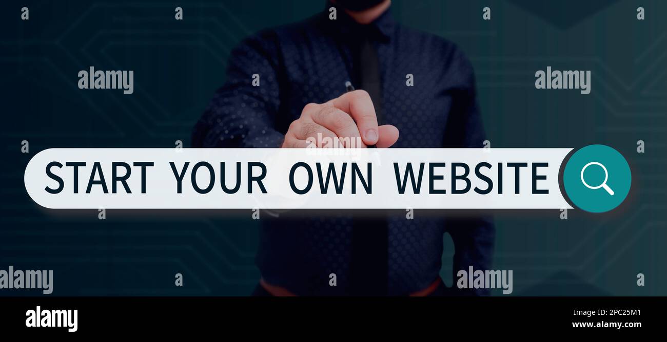 Conceptual display Start Your Own Website. Concept meaning serve as ...