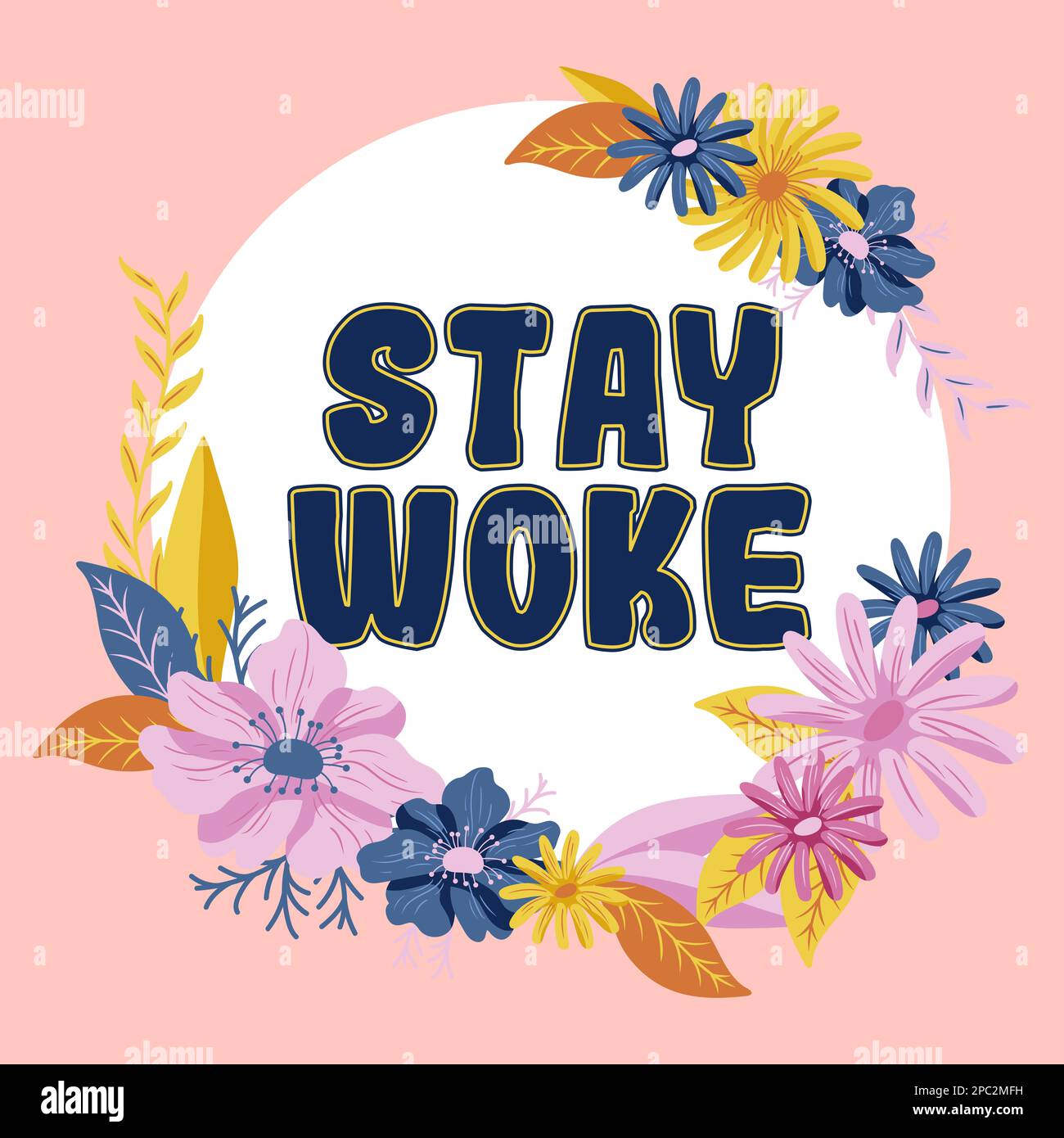 Hand writing sign Stay Woke. Business approach being aware of your ...