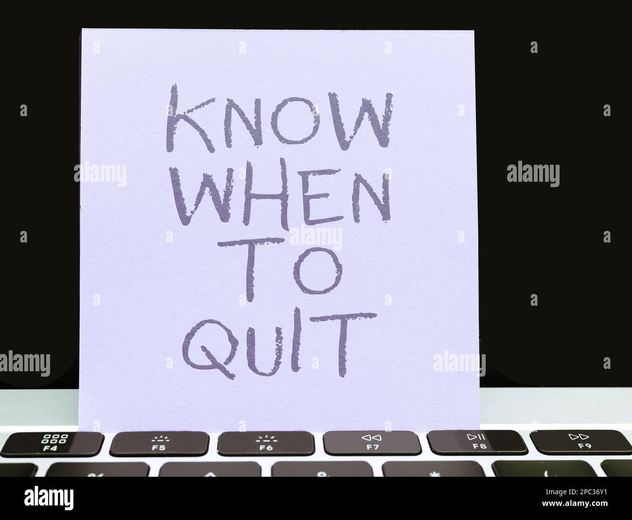 Text sign showing Know When To Quit. Business idea be aware of the ...