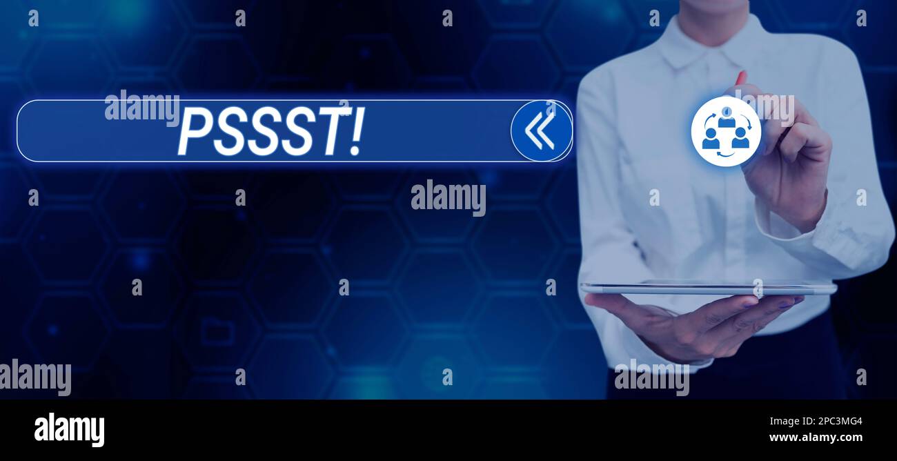 Hand writing sign Pssst. Word Written on Expression Way to attract ...