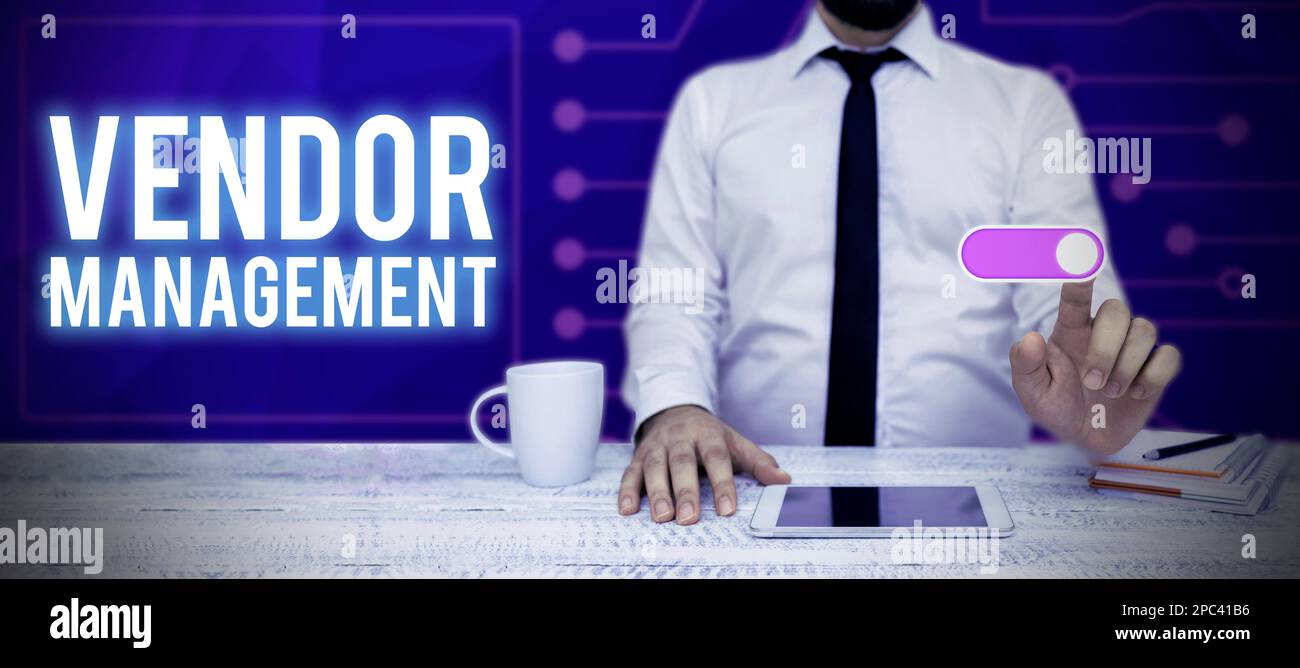 Text sign showing Vendor Management. Business approach activities ...