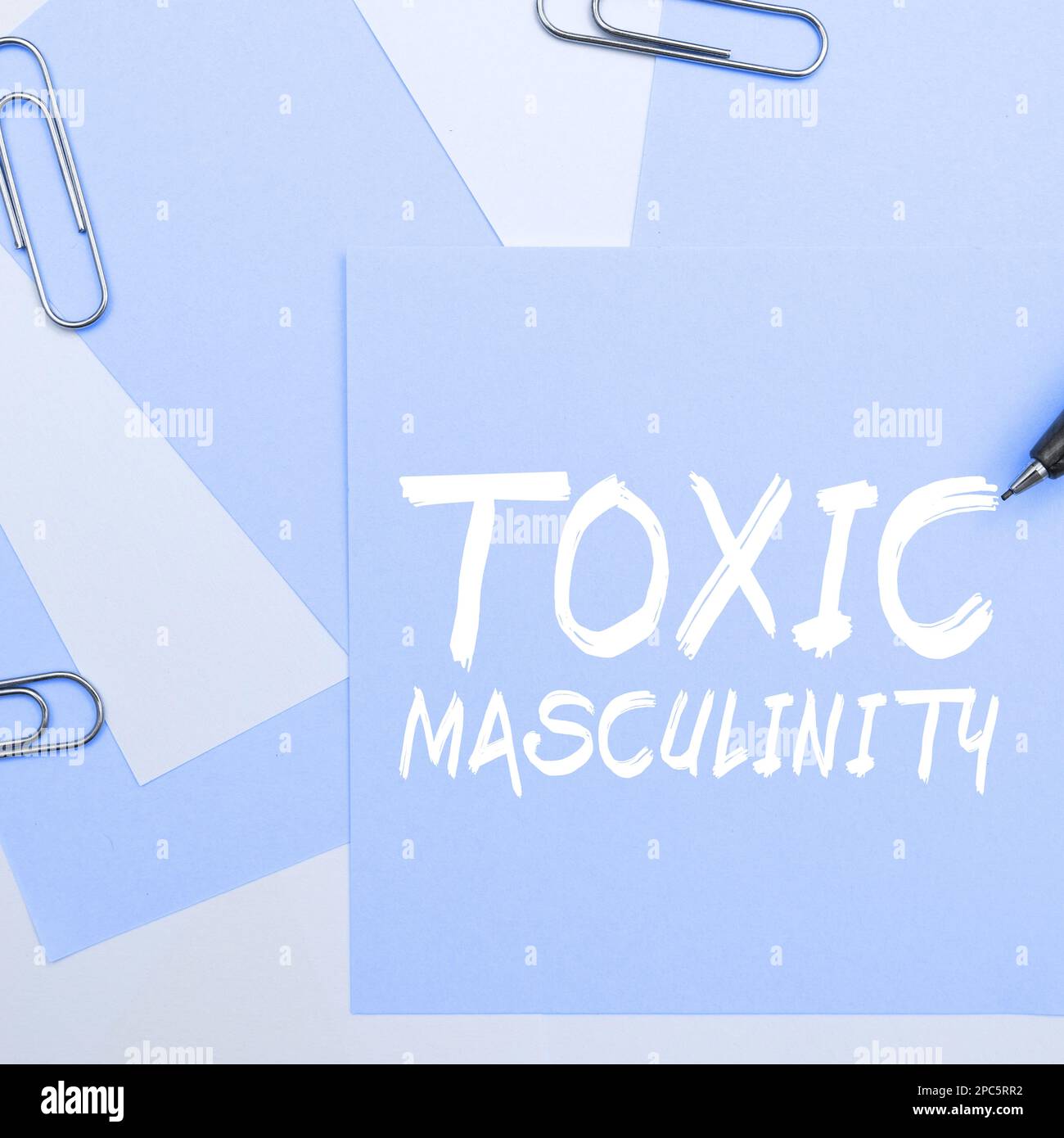 Writing displaying text Toxic Masculinity. Business idea describes ...