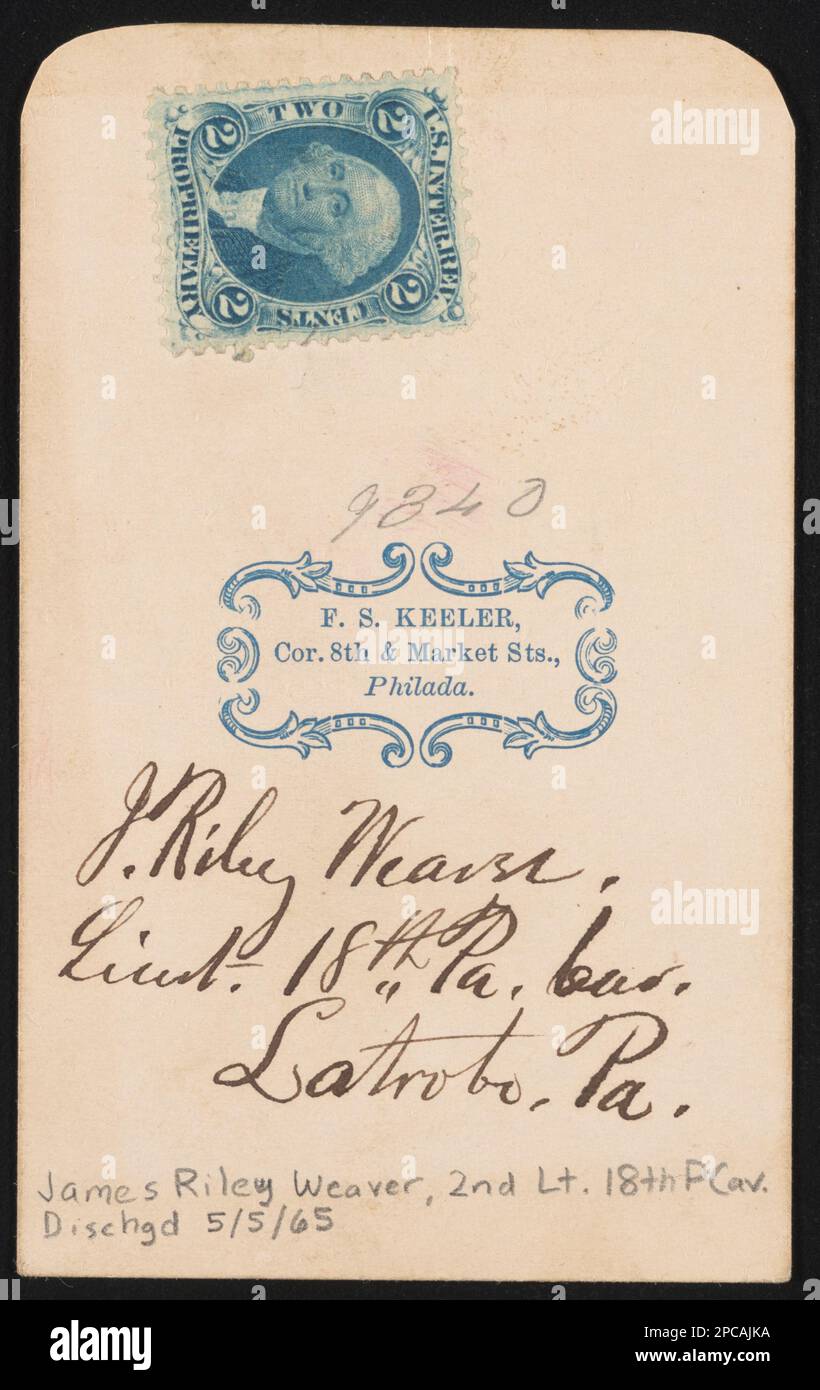 Lieutenant Colonel James Riley Weaver of Co. B, 18th Pennsylvania ...