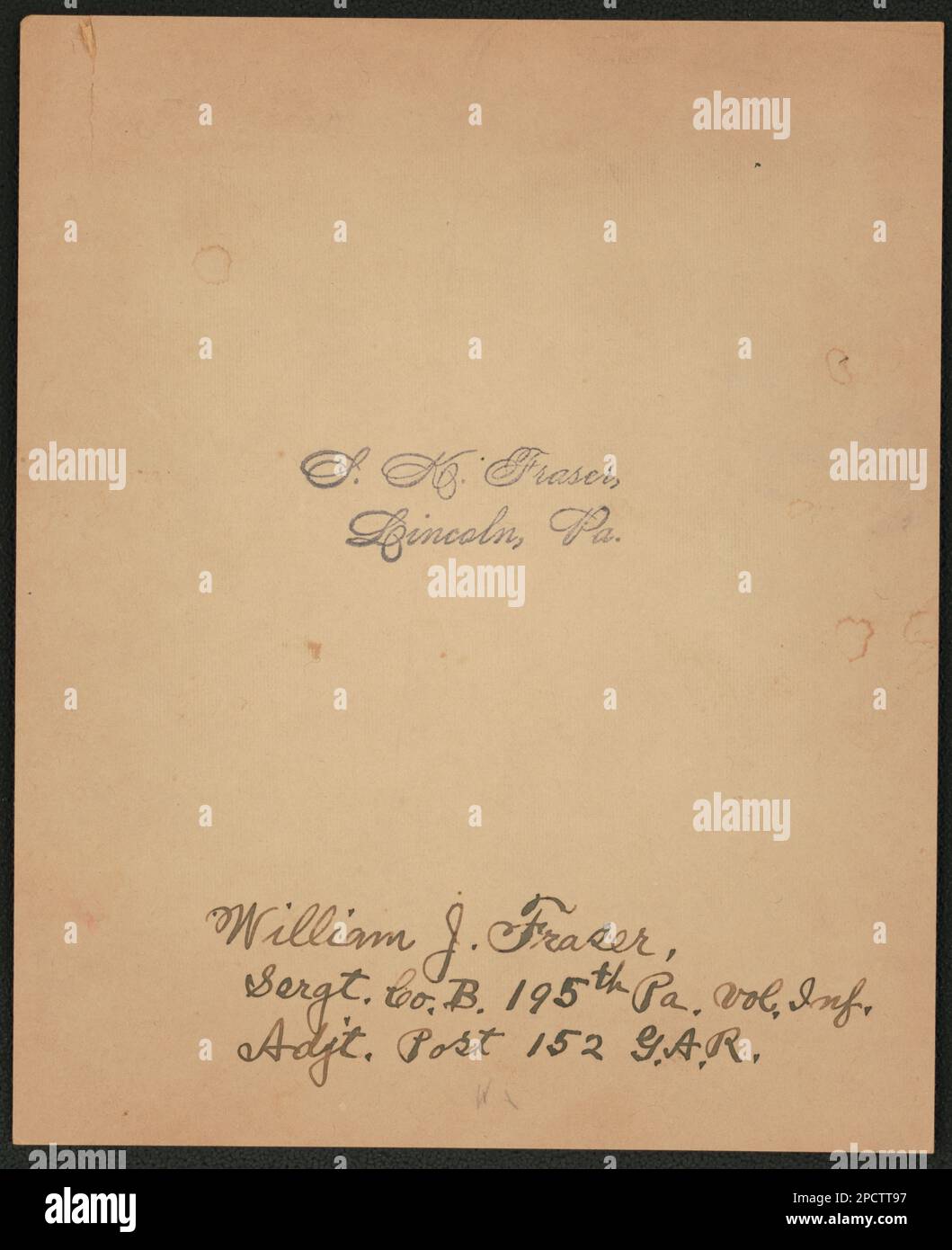 Civil War veteran William Jackson Fraser of Co. C and Co. B, 195th ...