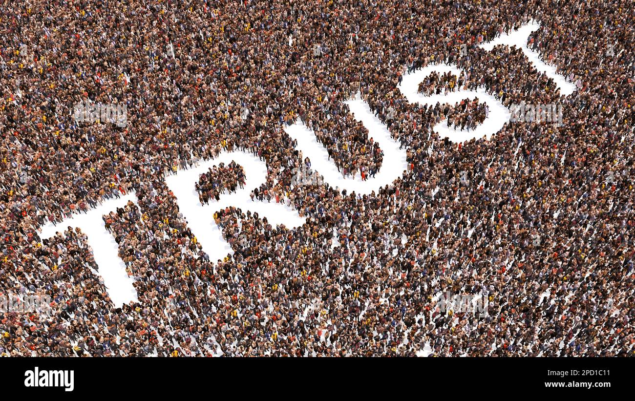 Conceptual large community of people forming TRUST word. 3d ...