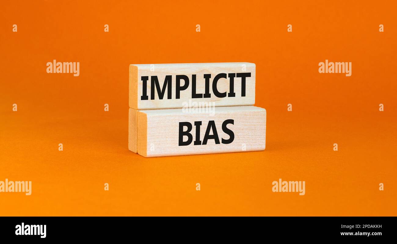 Implicit Bias Symbol Concept Words Implicit Bias On Wooden Block Beautiful Orange Table Orange 