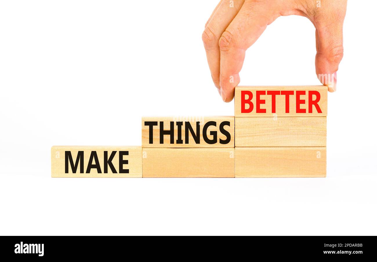 Make things better symbol. Concept words Make things better on wooden ...