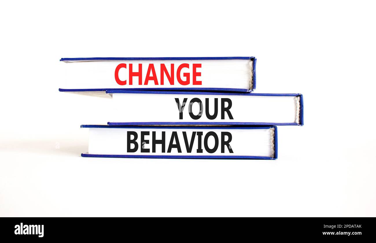 Motivation and Change your behavior symbol. Concept words Change your ...