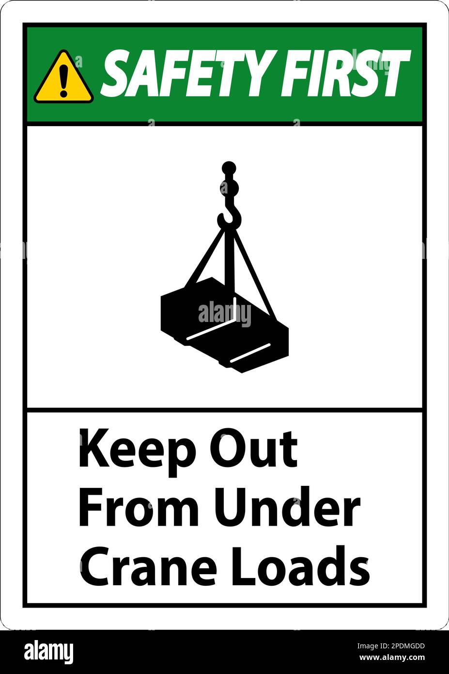 Safety First Keep Out From Under Crane Loads Sign Stock Vector Image ...