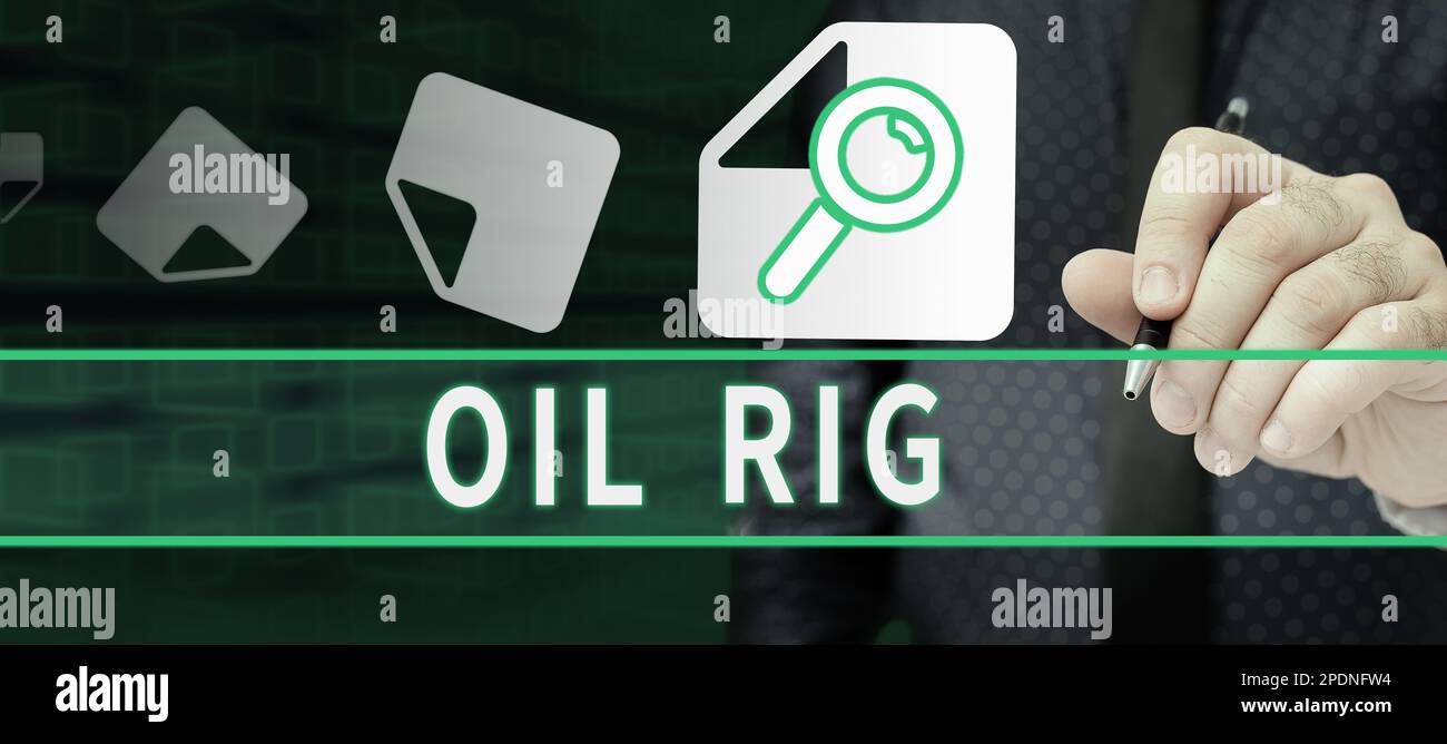 Writing displaying text Oil Rig. Word Written on large structure with ...