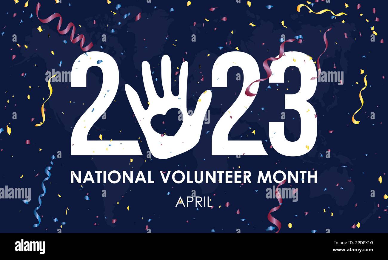 2023 concept National Volunteer month. volunteers communities awareness ...