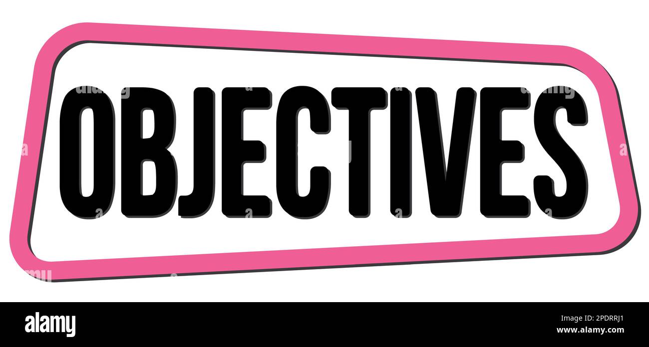 Objectives text Cut Out Stock Images & Pictures - Alamy
