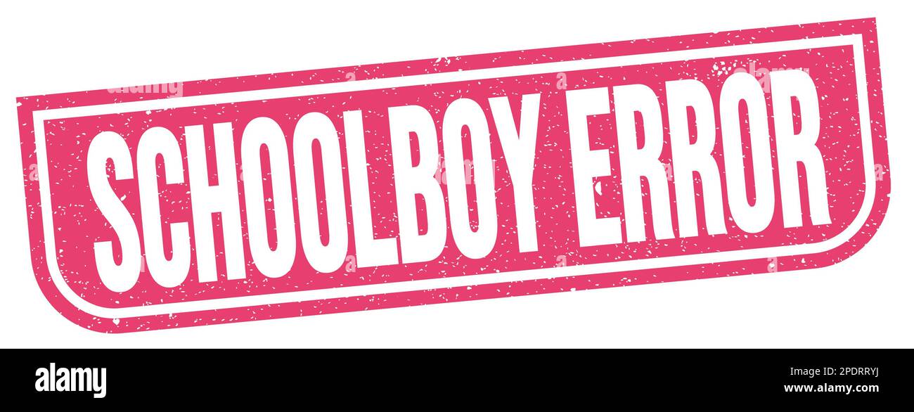 Schoolboy error hi-res stock photography and images - Alamy