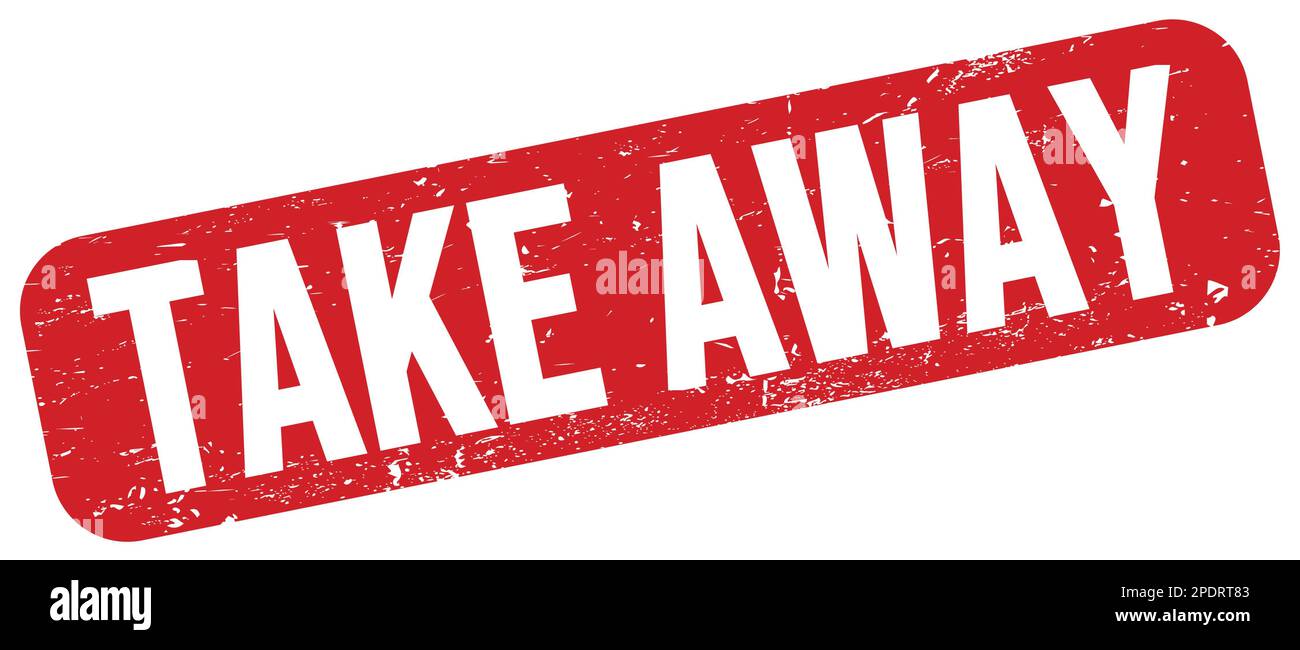 TAKE AWAY text written on red grungy stamp sign Stock Photo - Alamy